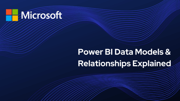 Power BI Data Models Relationships Explained
